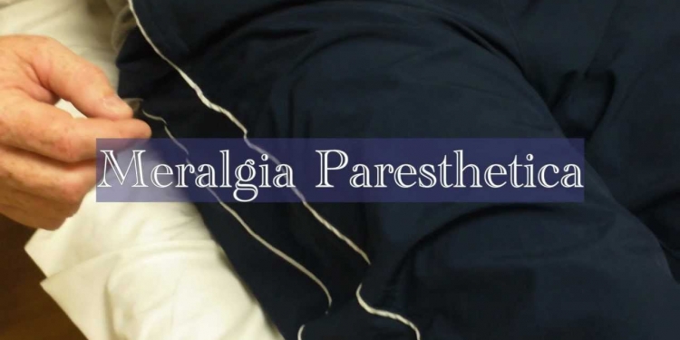 Meralgia Paresthetica Causes, Symptoms, Diagnosis and Treatment ...